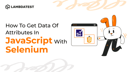 How To Get Data Of Attributes In Javascript With Selenium